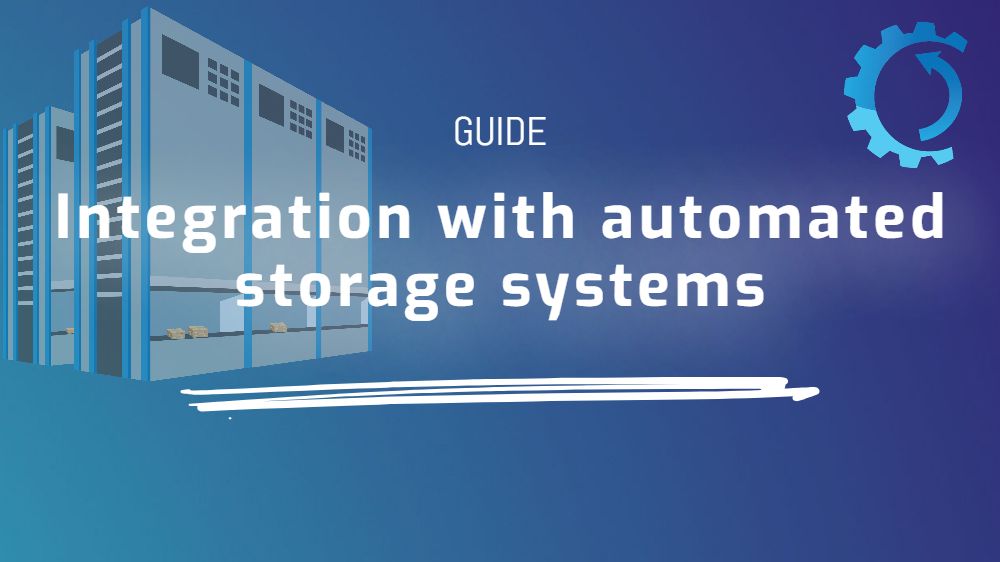 Integration with automated storage systems | Warehouse guides