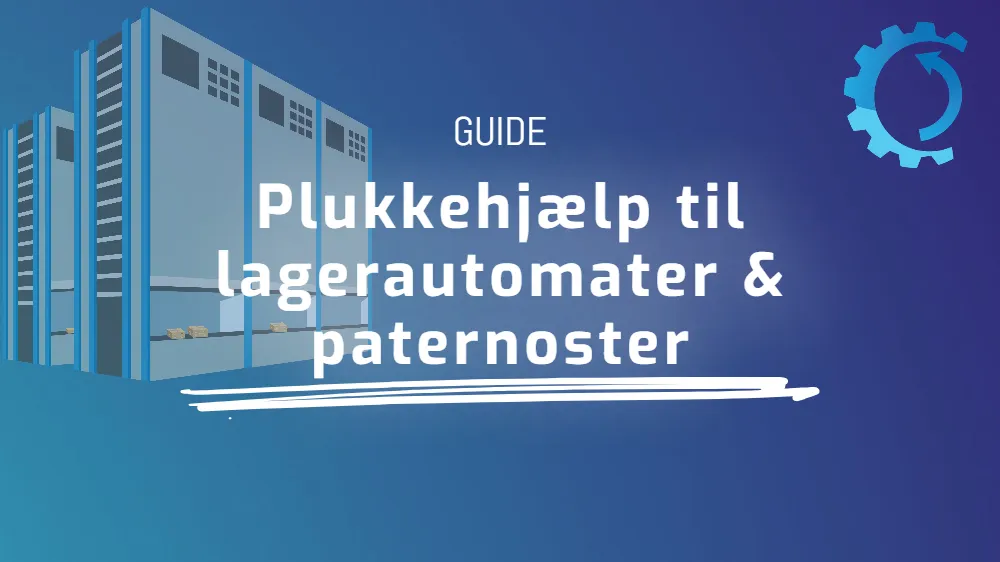 Plukkehjælp til lagerautomater & paternoster | Lager-guider | Relevator